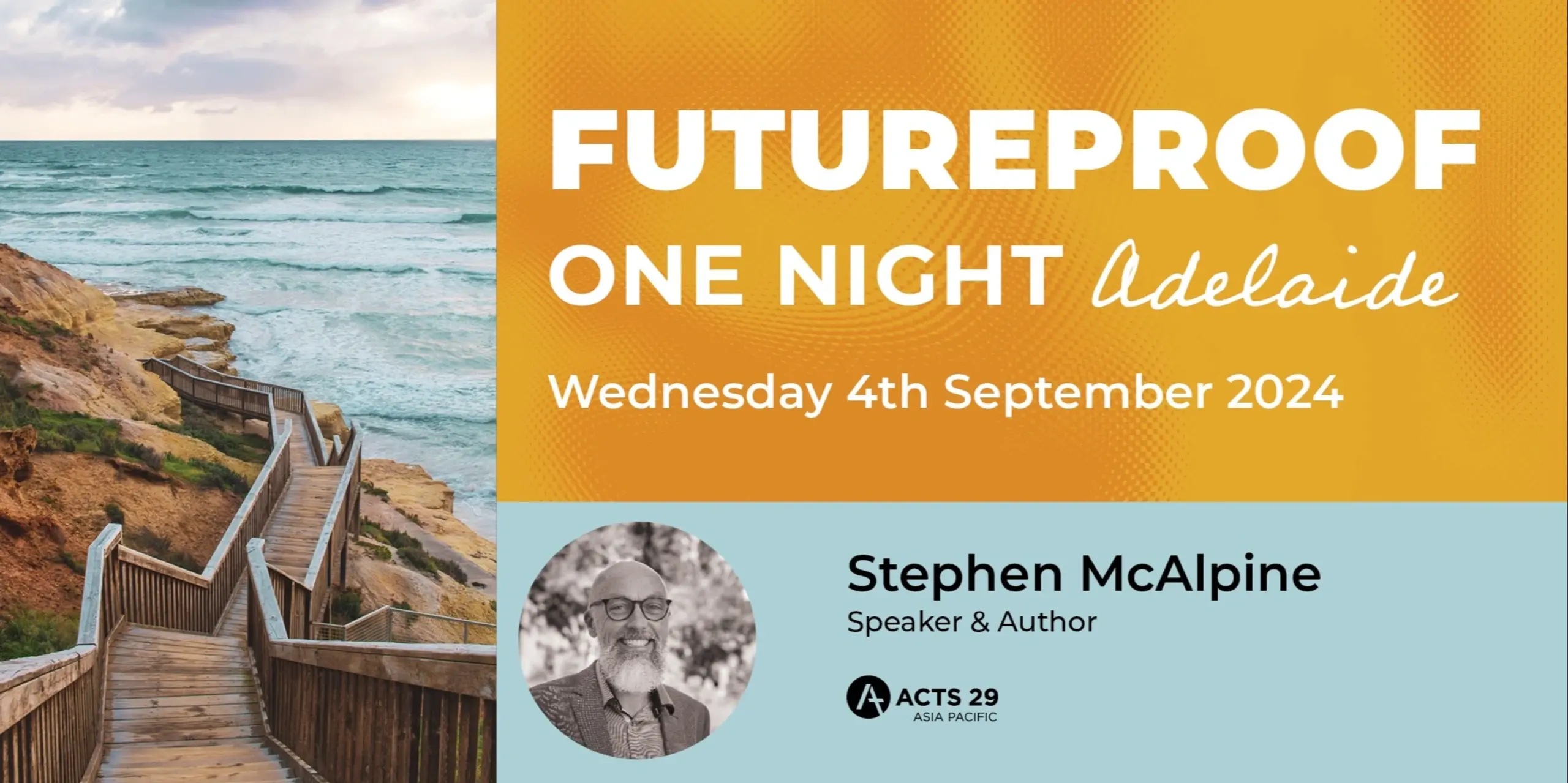 AUS | ADELAIDE NATIONAL TOUR | SEPTEMBER 2024 - Acts 29